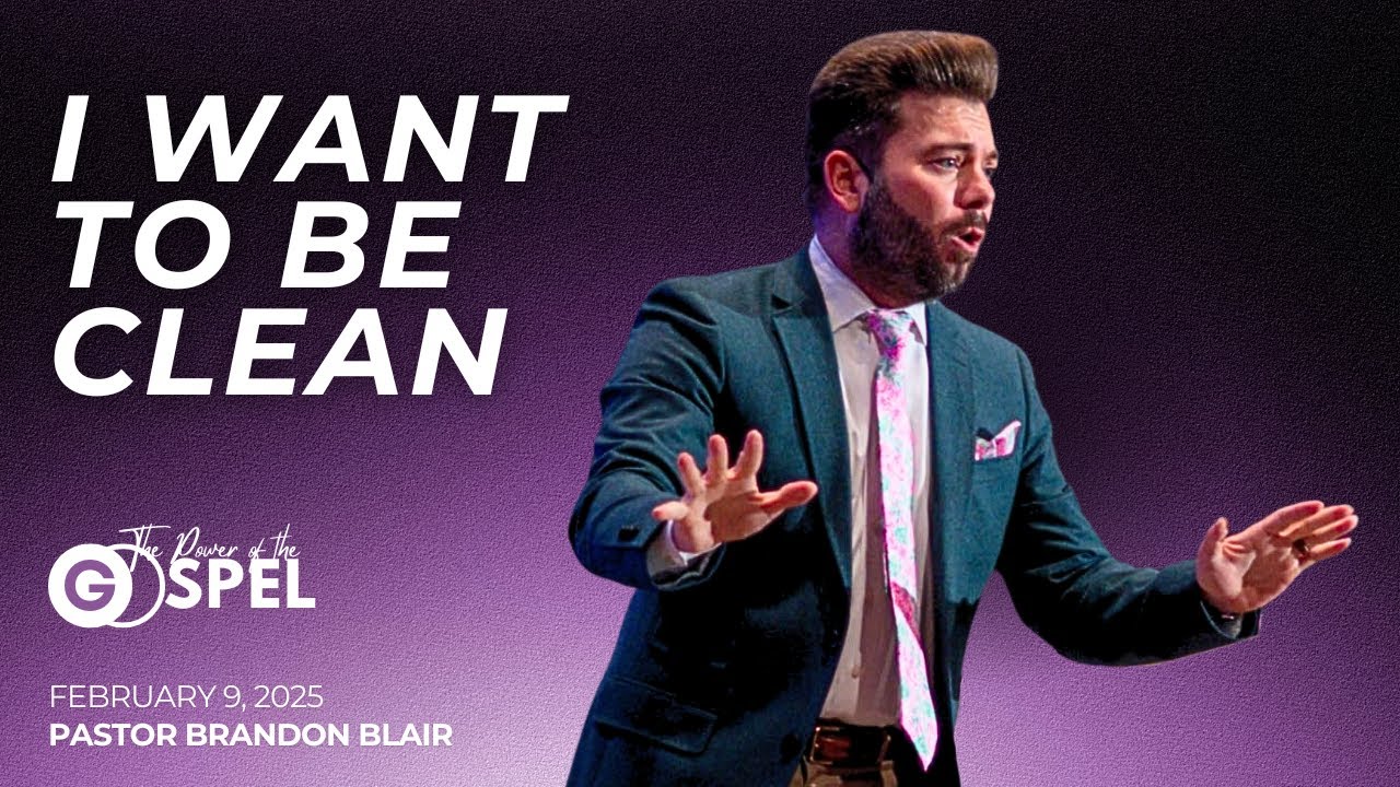 I Want to be Clean || Pastor Brandon Blair - YouTube