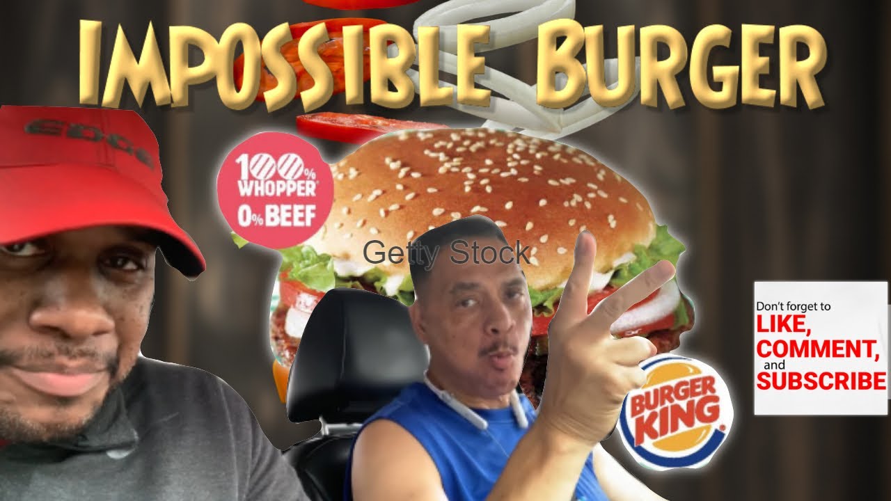 Burger King's ZERO MEAT BURGER - IMPOSSIBLE BURGER - Eating with my Dad ...