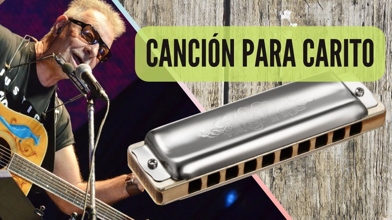 CANCION PARA CARITO Cómo tocar en ARMÓNICA León Gieco - YouTube