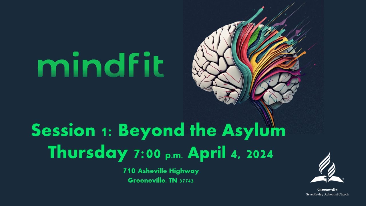 "Beyond the Asylum" Mindfit - Session 1 - YouTube