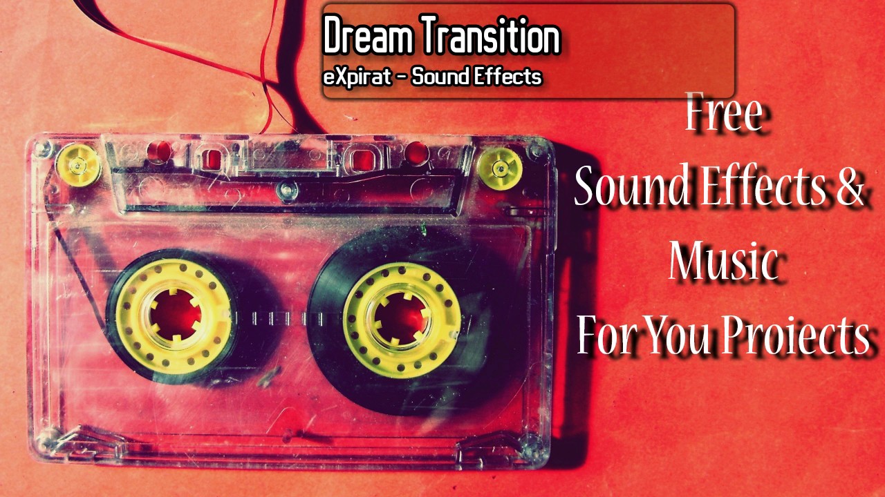 Dream Transition - Sound Effect - 2017 - YouTube