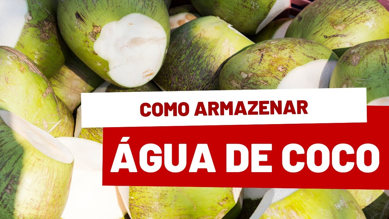 Como armazenar água de coco ou coco fresco - YouTube