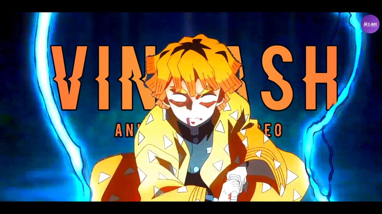 V I N A A S H | Zenitsu Edit | It's AK's AMV - YouTube