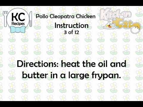 Pollo Cleopatra Chicken - Kitchen Cat - YouTube