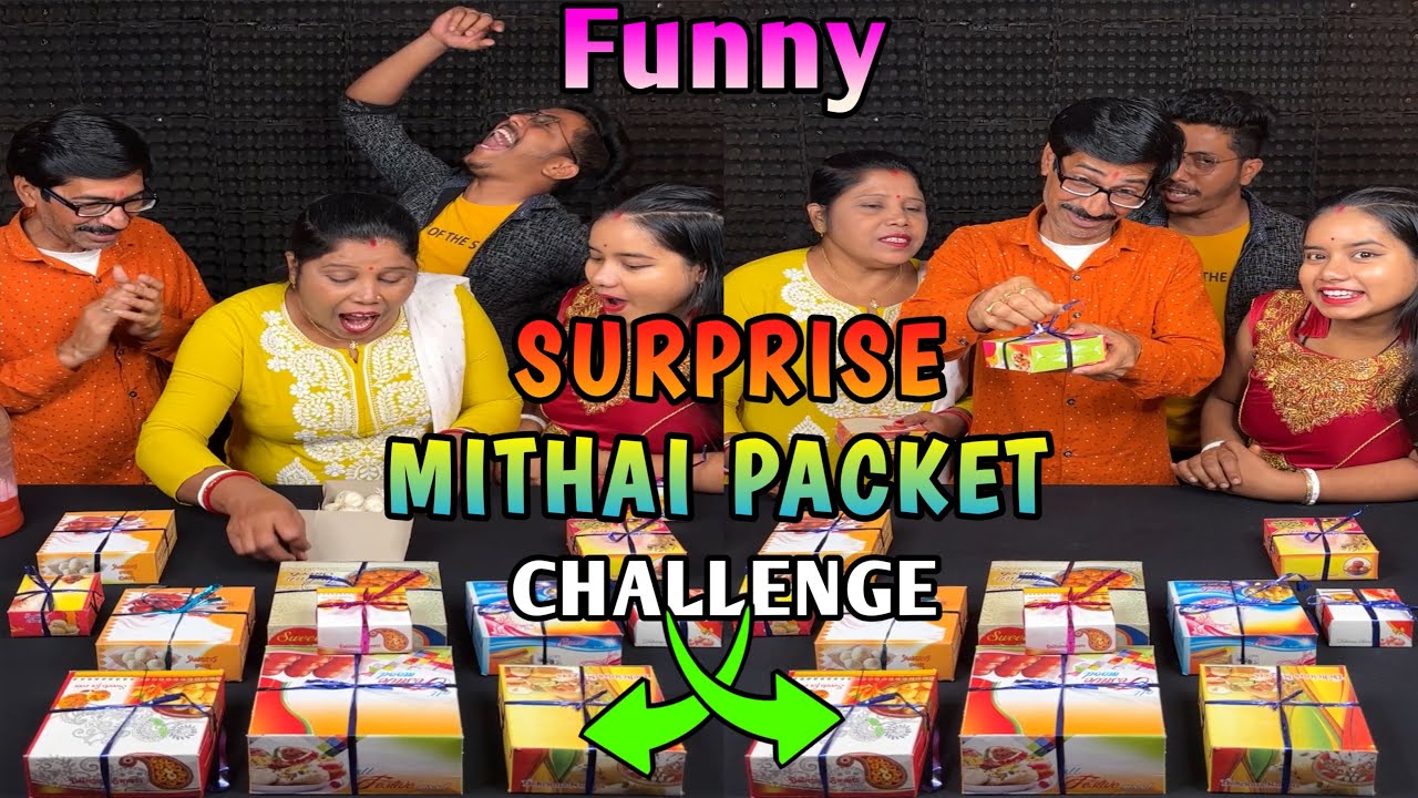 Extreme Surprise Mithai Packet Loot Funny Challenge With Family - YouTube