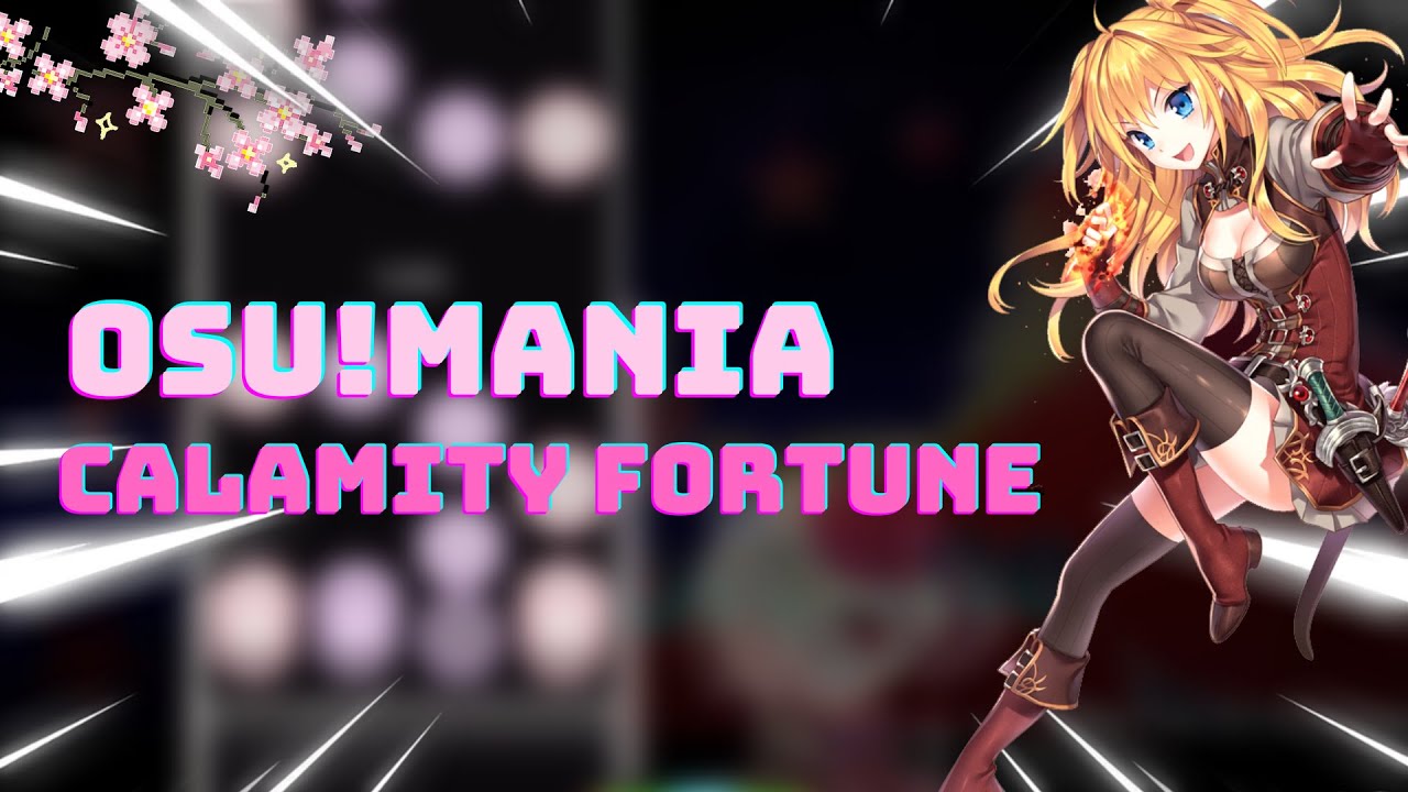 Osu!mania | Calamity Fortune - YouTube