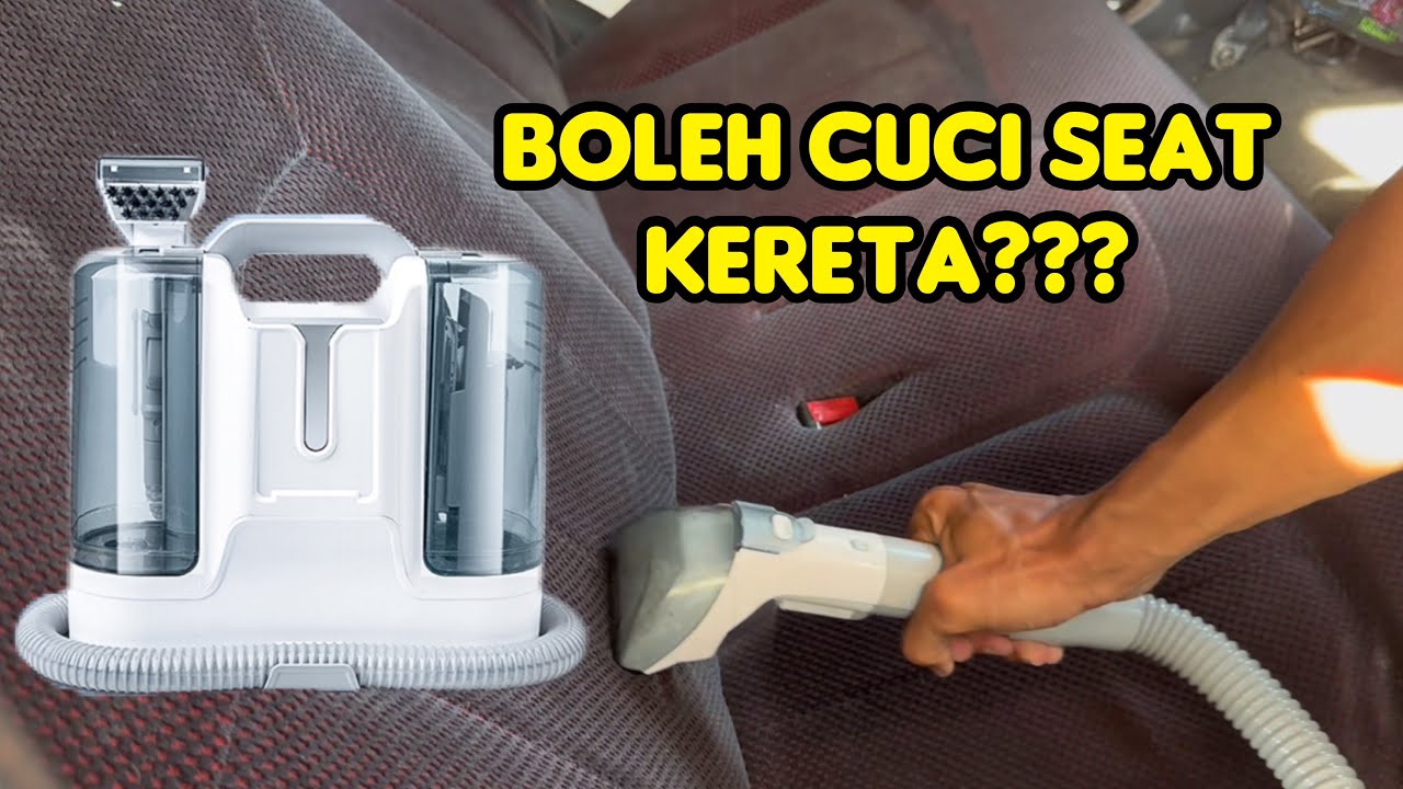 Cuci seat kereta kenari dengan Hericaine Spot Cleaning Vacuum. Mesin ...