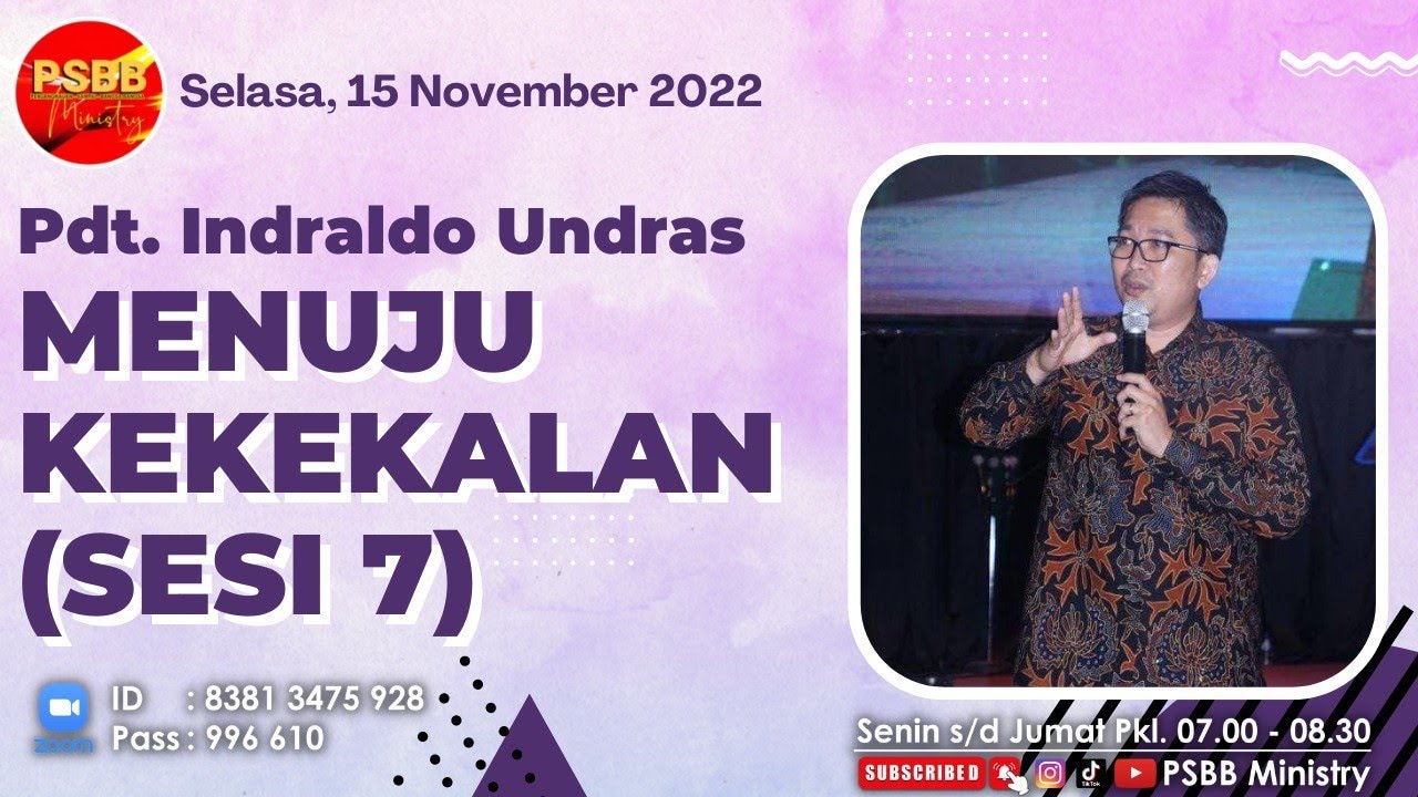 MENUJU KEKEKALAN #7 _ Pdt Indraldo Undras - YouTube
