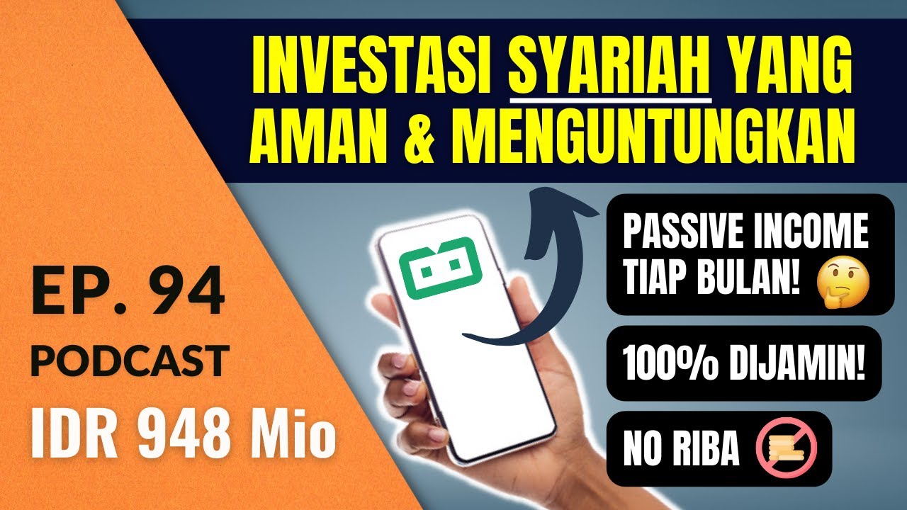 INVESTASI SYARIAH 100% DIJAMIN DAN MENGUNTUNGKAN | Podcast DBI Ep. 94 ...