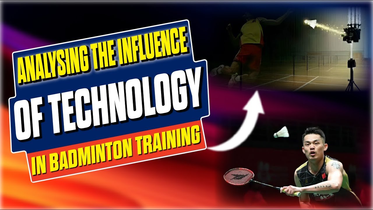 Analyzing the influence of Technology in badminton - YouTube