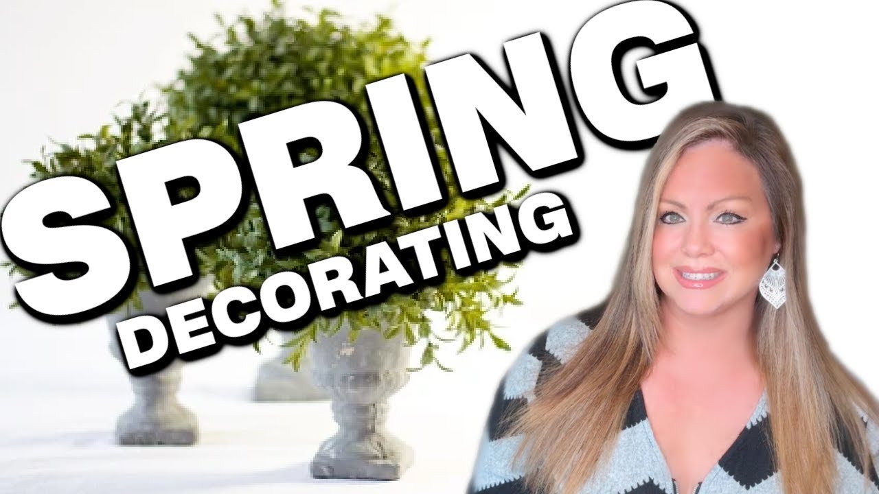 SPRING DECORATING | 2025 | ADDING CHARACTER TO MY DISPLAYS - YouTube