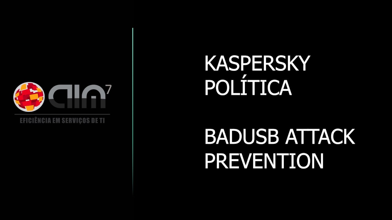 #23 KASPERSKY SECURITY CENTER - POLÍTICA ENDPOINT 11 - BadUSB ATTACK PREVENTION - YouTube
