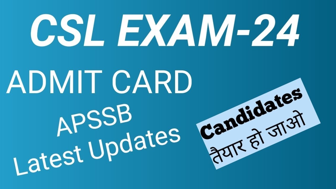 CSLE Admit Updates 👉 Exam is Knocking at the door😯😯apssb - YouTube