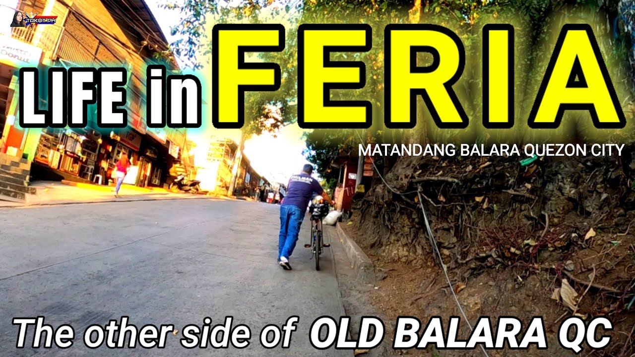 exploring FERIA COMMUNITY | Old Balara Quezon City / PHILIPPINES - YouTube