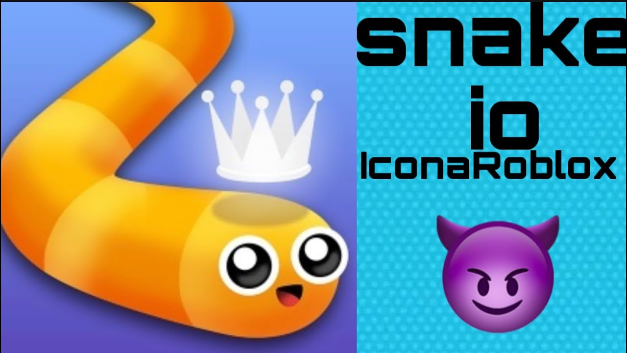 Snake.io🐍 ️IconaRoblox💗 - YouTube