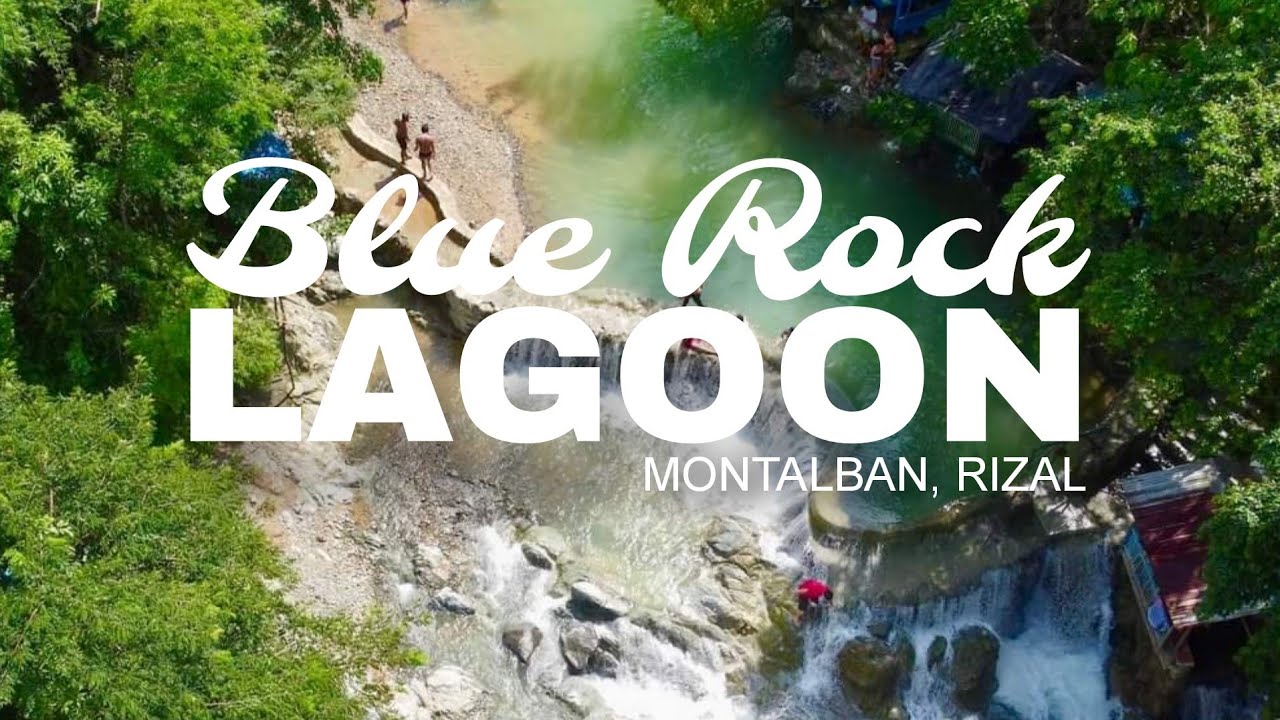 HIDDEN GEM ng San Isidro, Montalban, Rizal | BLUE ROCK LAGOON ...