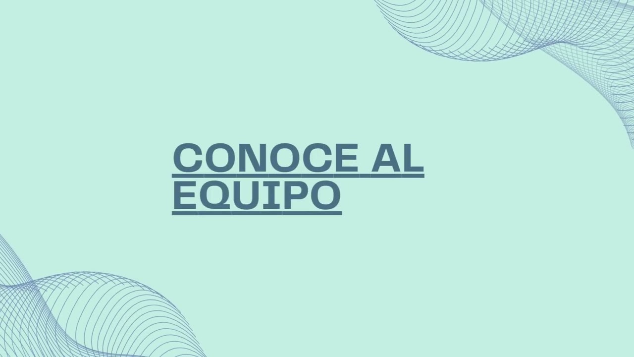 CONOCE AL EQUIPO - YouTube