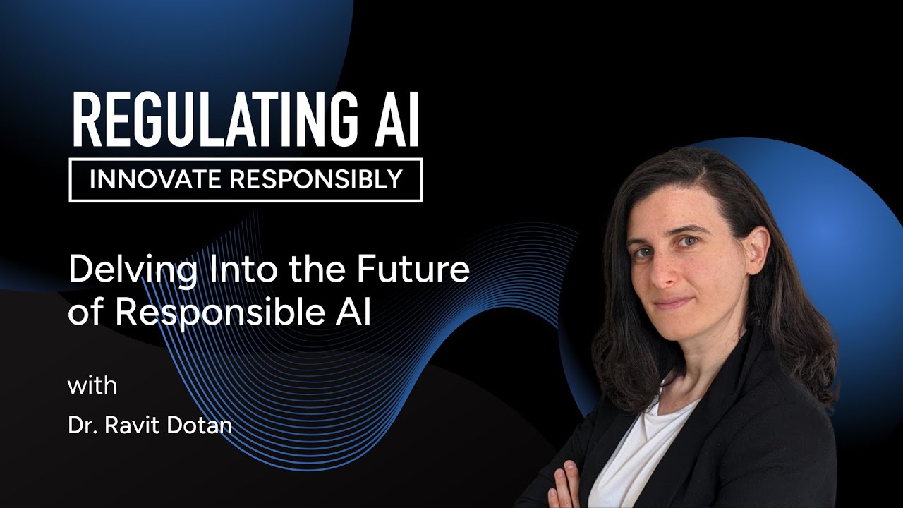 Delving Into the Future of Responsible AI with Dr. Ravit Dotan ...
