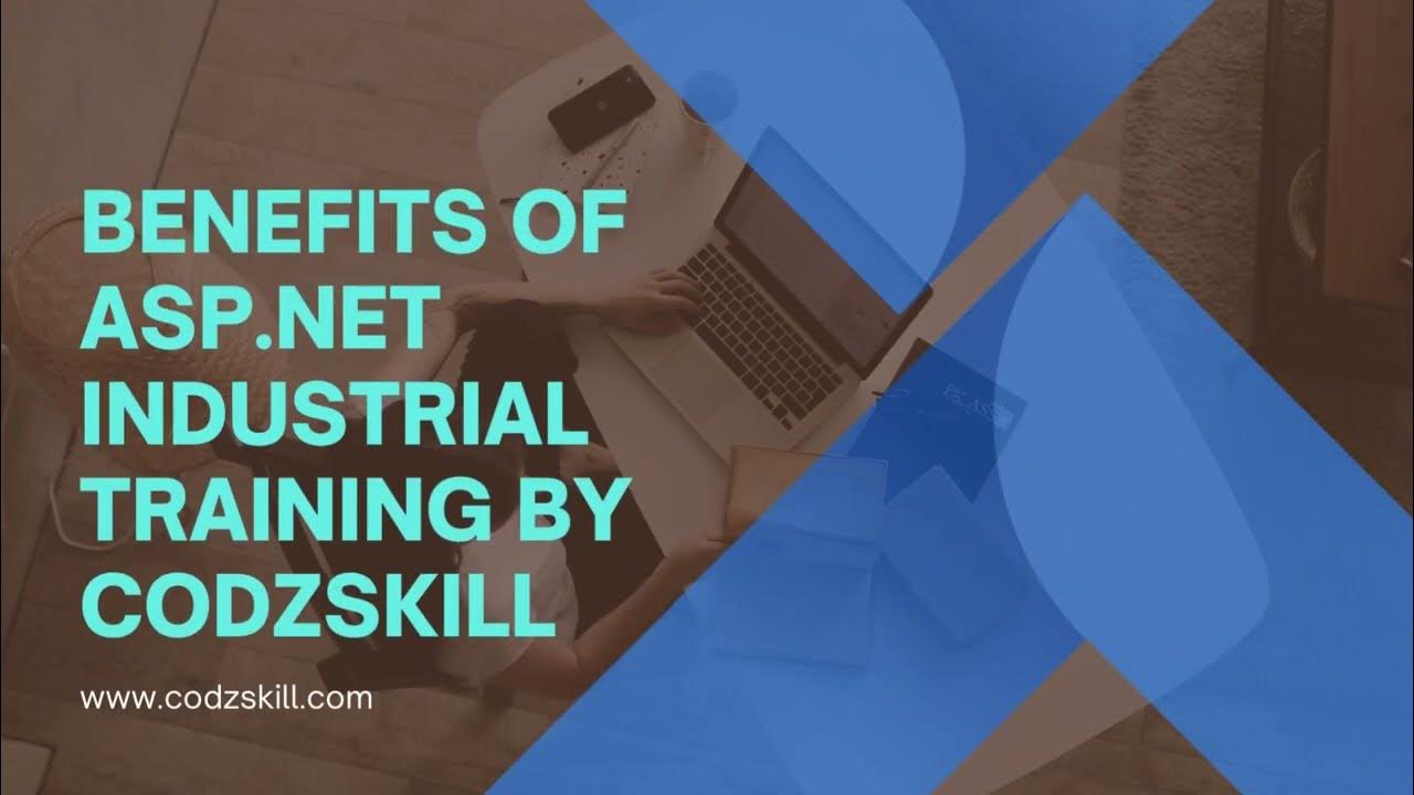 Benefits of Asp.net Industrial Training || Codzskill - YouTube