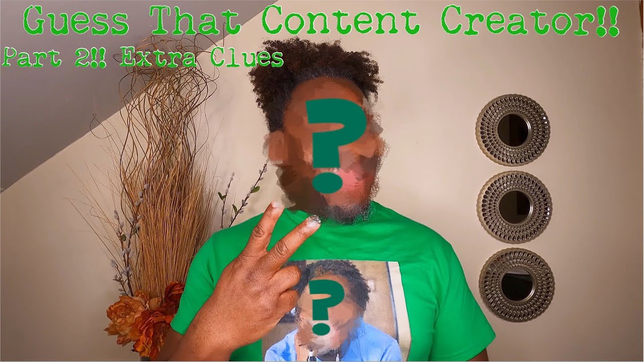 Guess That Content Creator!!! EXTRA CLUES - YouTube
