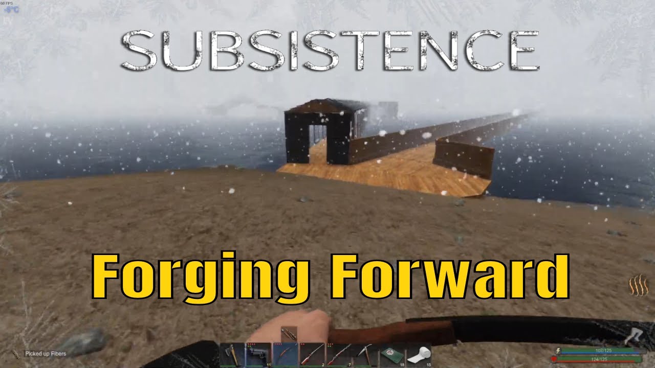 Subsistence Alpha 61 Ep 194 Forging Forward Going North For The Drills ...