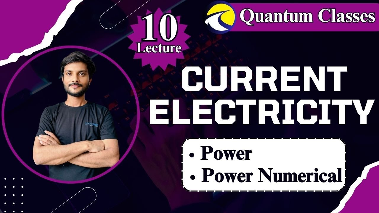 Power & Power Numerical [Current Electricity L-10] by Er.Junaid # ...