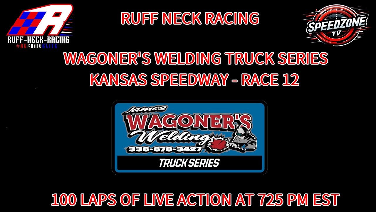 Ruff Neck Racing - Wagoner's Truck Series - Race 12 Kansas Speedway - YouTube