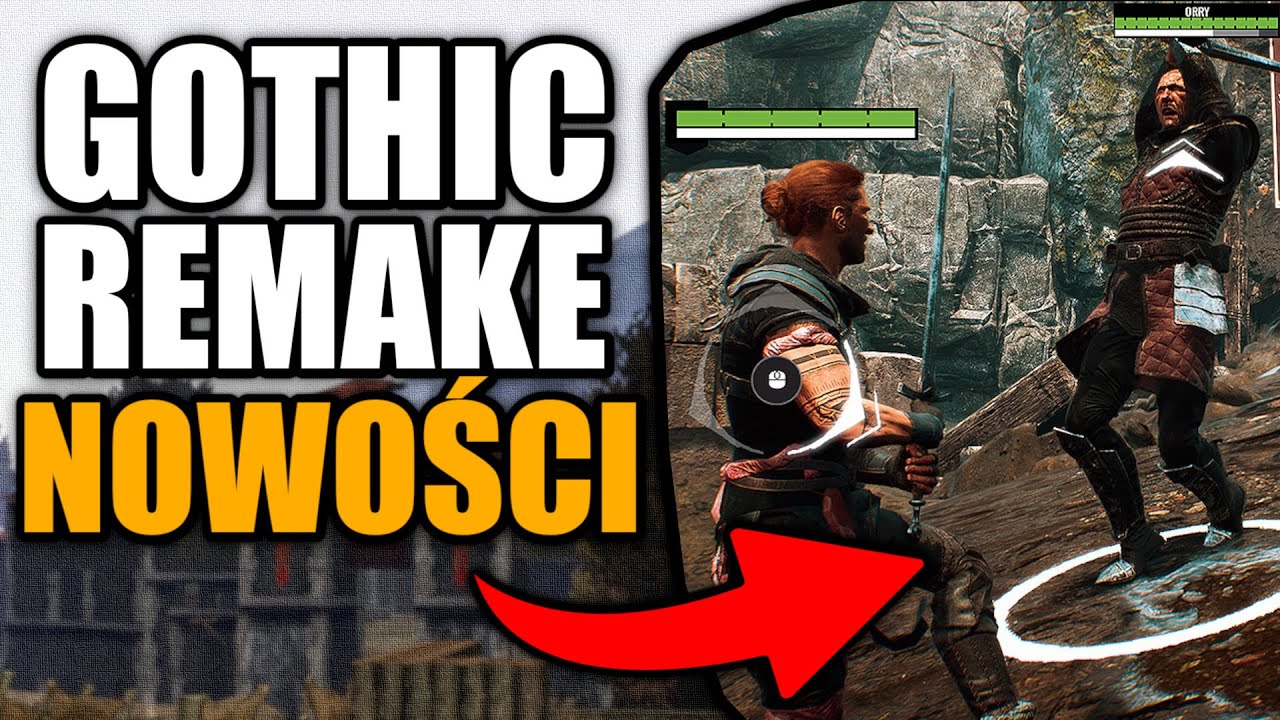 GOTHIC REMAKE - NOWE INFORMACJE - SYSTEM WALKI I MAGIA - YouTube