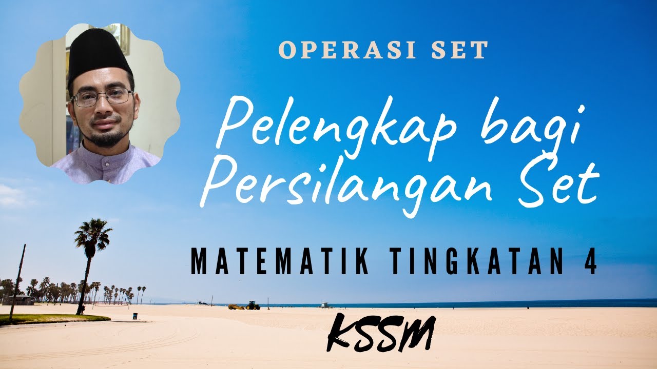 Operasi Set : Pelengkap bagi persilangan set - YouTube