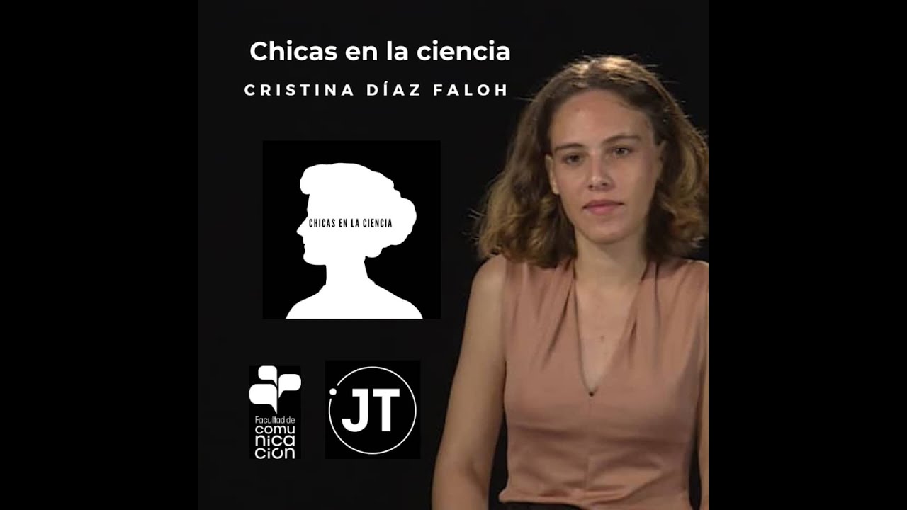 Chicas en la ciencia: Cristina Díaz Faloh (Física) - YouTube