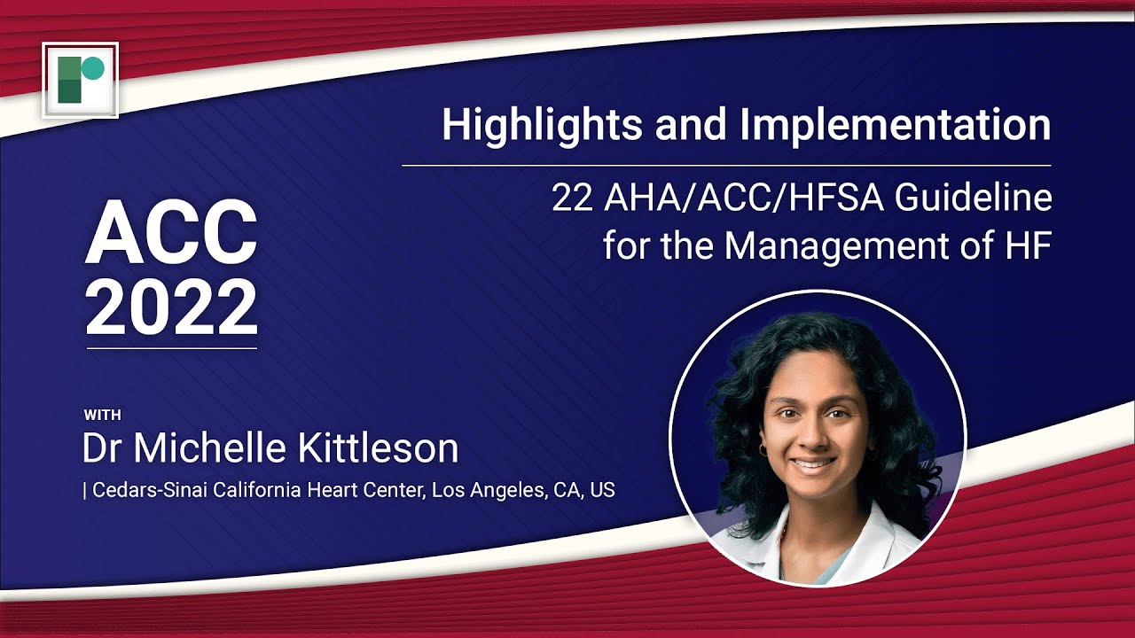 2022 AHA/ACC/HFSA Guideline for HF Management: Highlights ...