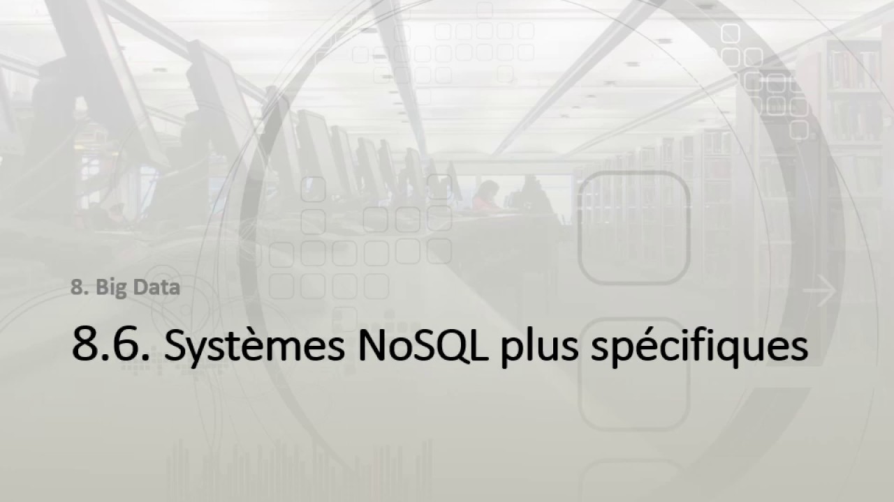Chapitre 8 - BigData - partie 6/6 - YouTube