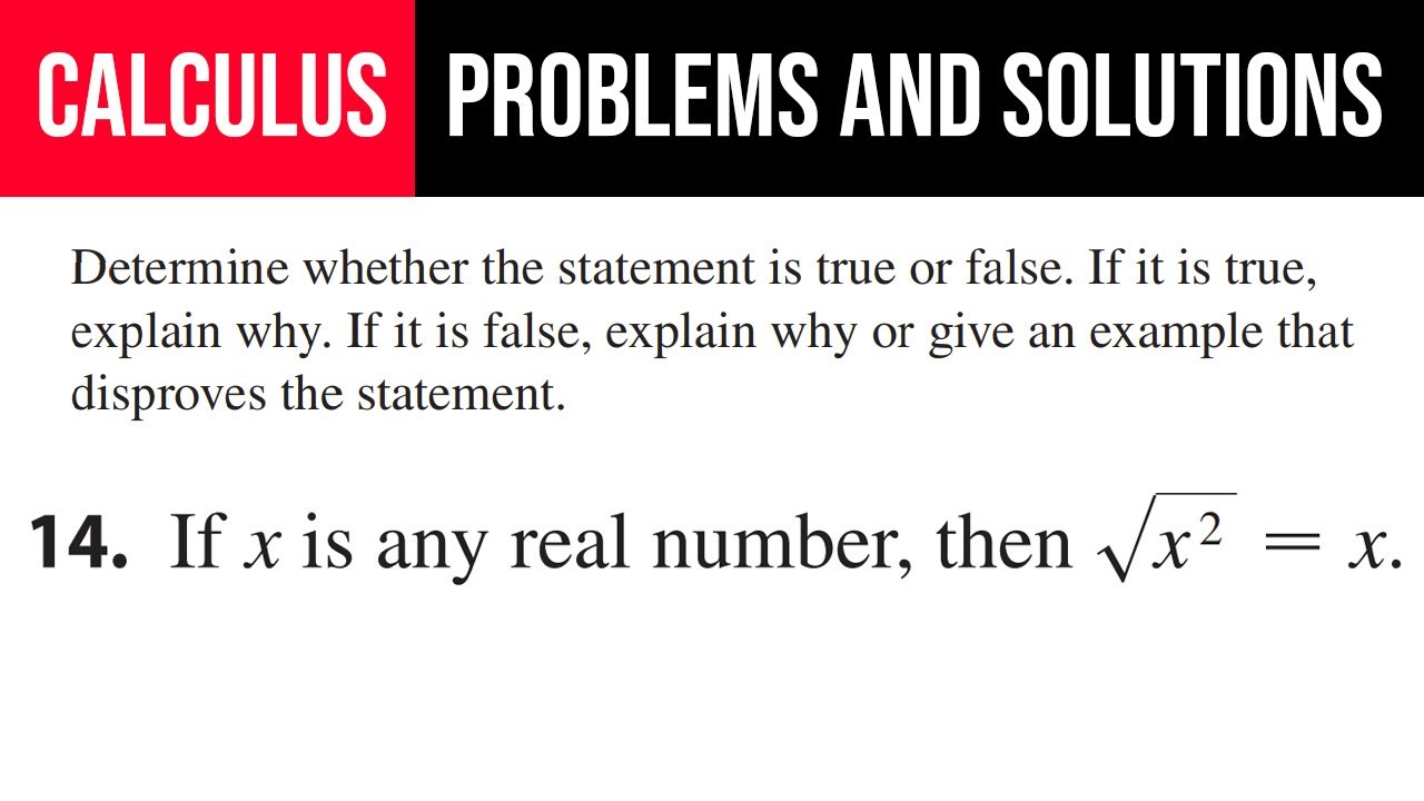 14. If x is any real number, then √(x^2)=x. - YouTube