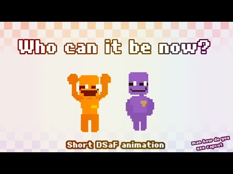 { Who can it be now? } ( DSaF animation ) - YouTube
