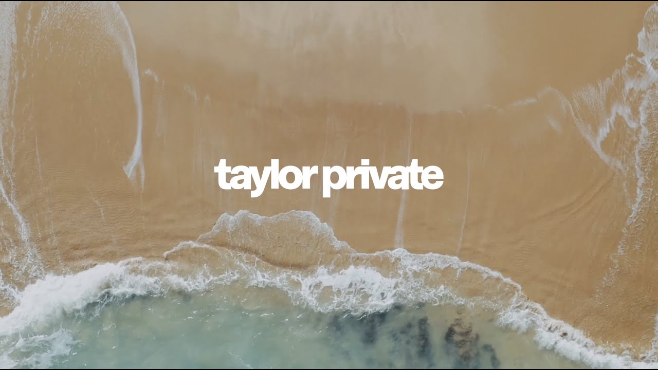 Taylor Private — Brand Film - YouTube