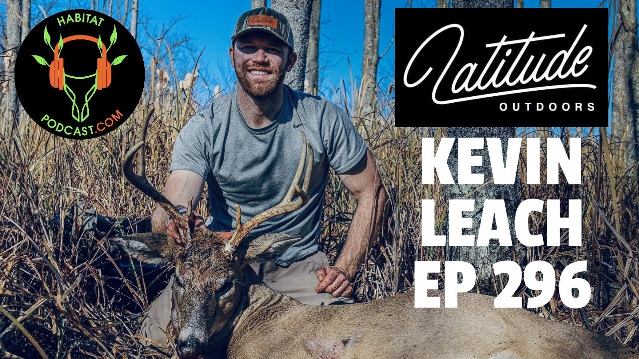 EP 296 Kevin Leach @latitudeoutdoors How To Hunt Swamps Mobile Saddle ...