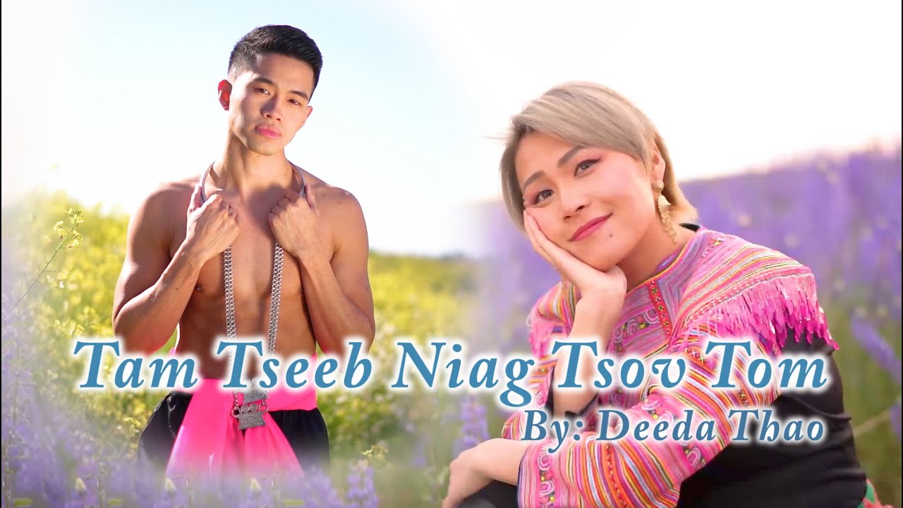 Tam Tseeb Niag Tsov Tom (Damn It Tiger Bite) - Deeda Thao (Official ...