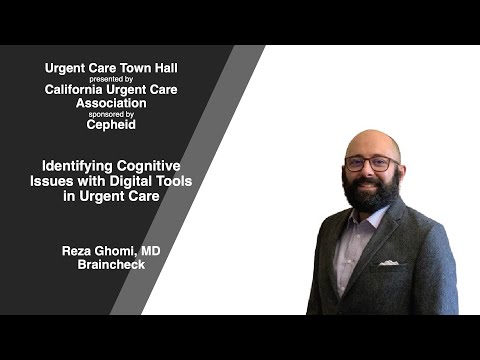 CALUCA Urgent Care Town Hall - June 2022 - Identifying Cognitive Issues with Digital Tools
