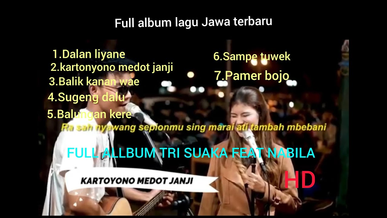 Full album lagu Jawa terbaru By #TriSuaka FEAT #Nabila Video Pengamen ...