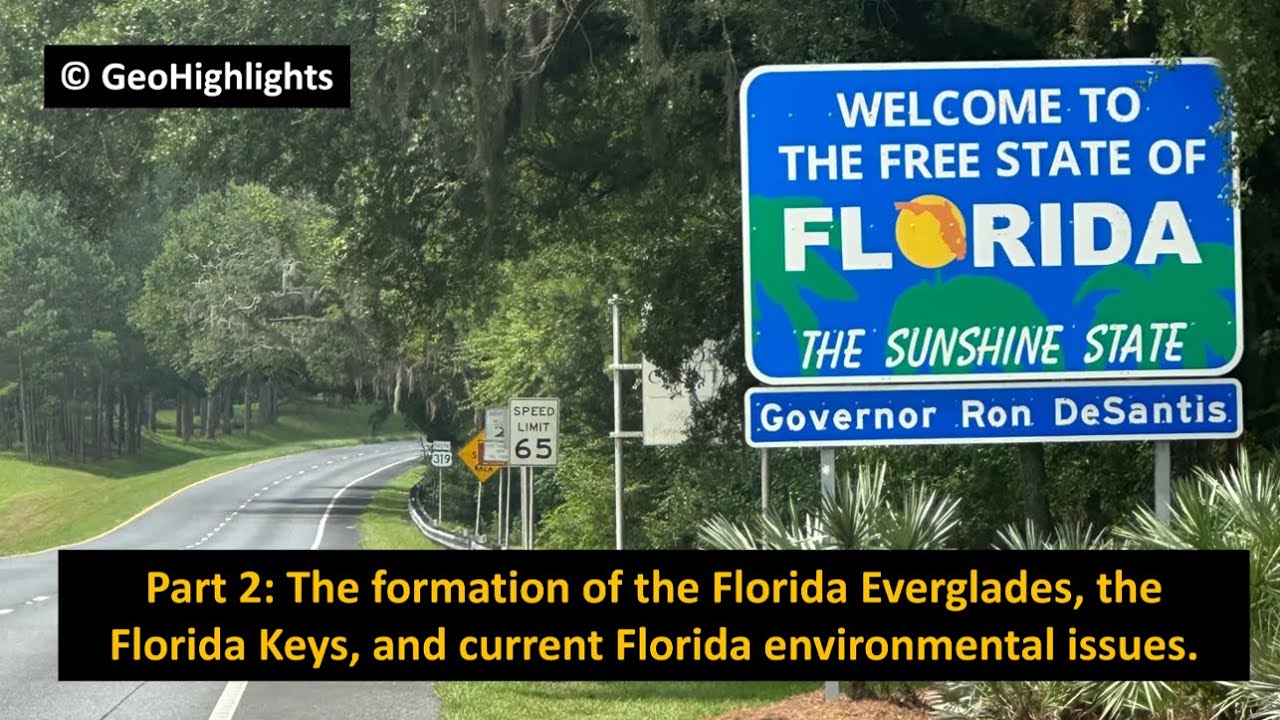 Florida- the formation of the Everglades, and the Keys, and current ...