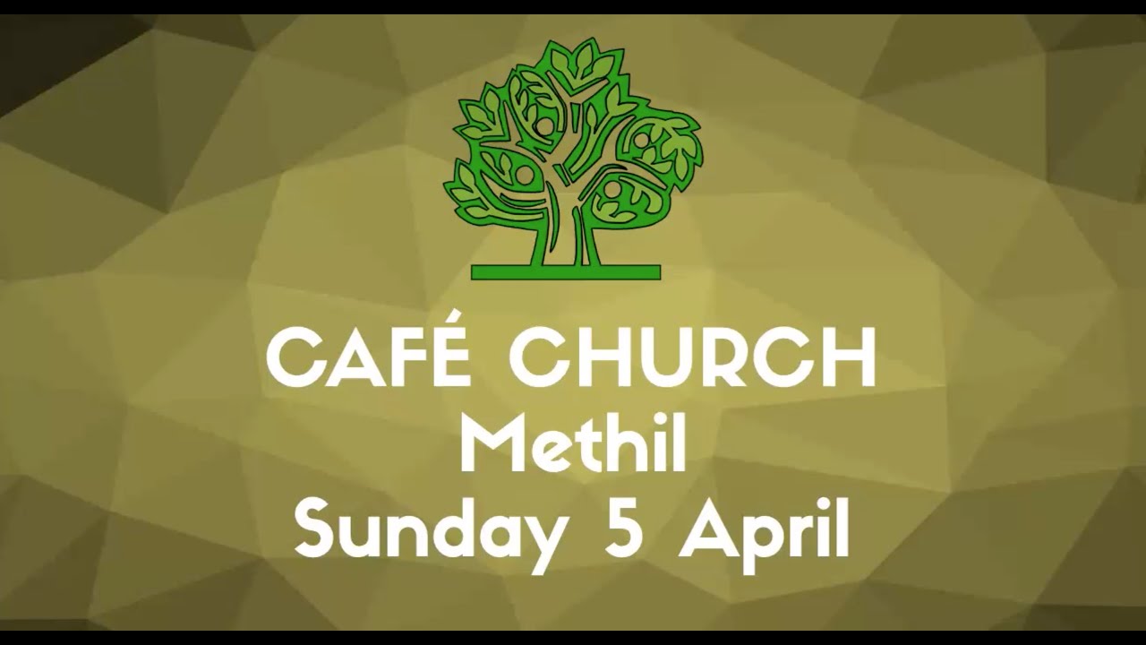 Cafe Church Methil - Sun 5th April - YouTube