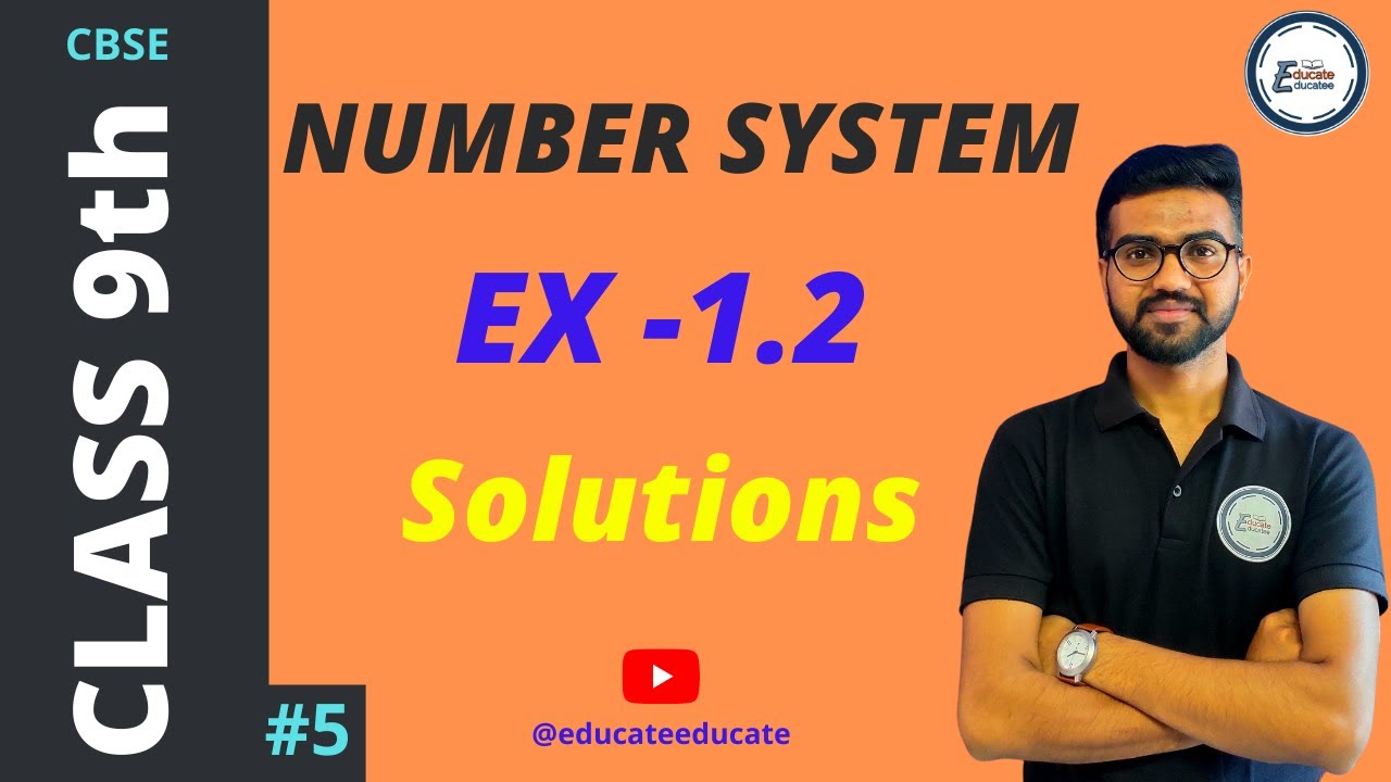 Number System Class 9 Maths Ex 1 2 Solutions YouTube Number System Class 9 Maths Ex 1 2 Solutions YouTube