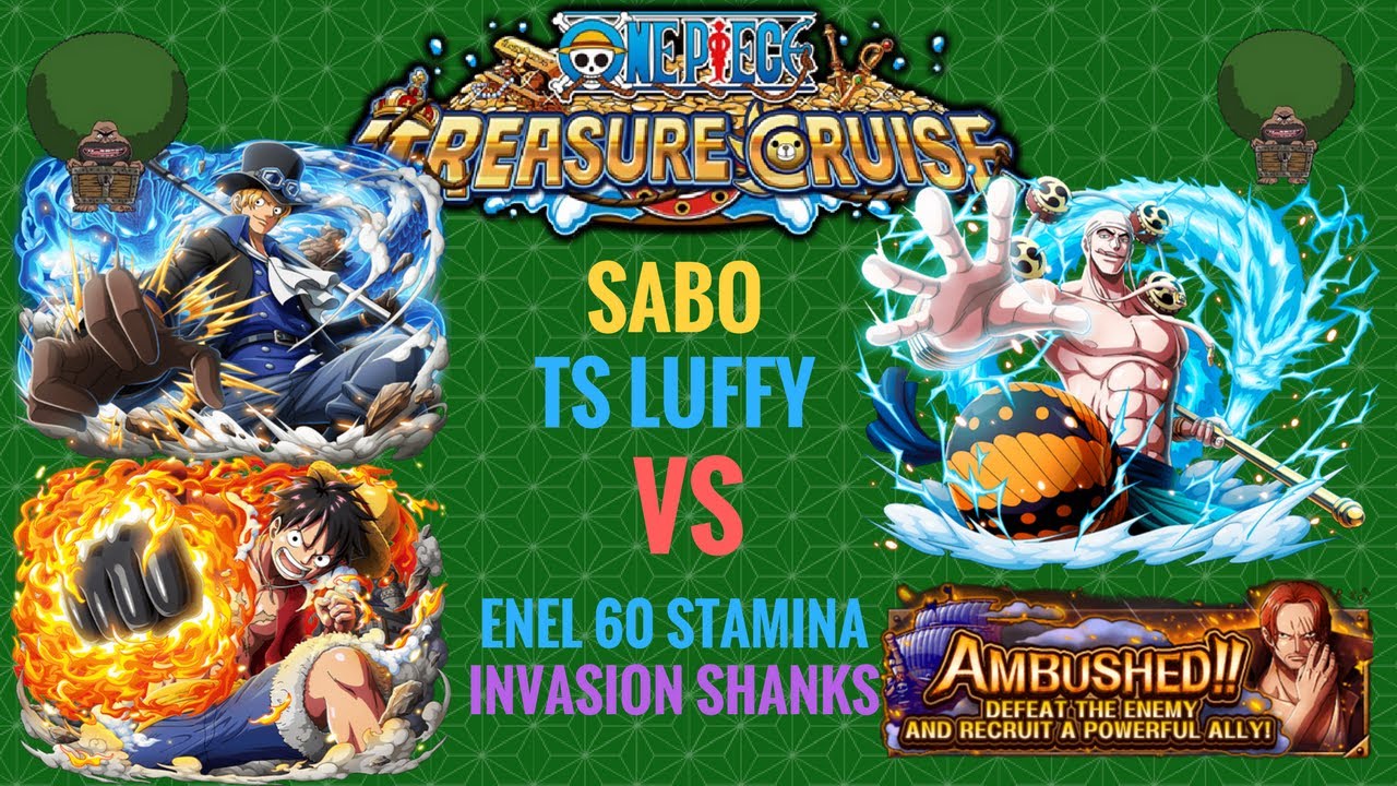 [OPTC Global] Sabo & TS Luffy Free Spirit team VS 60 stamina Enel ...