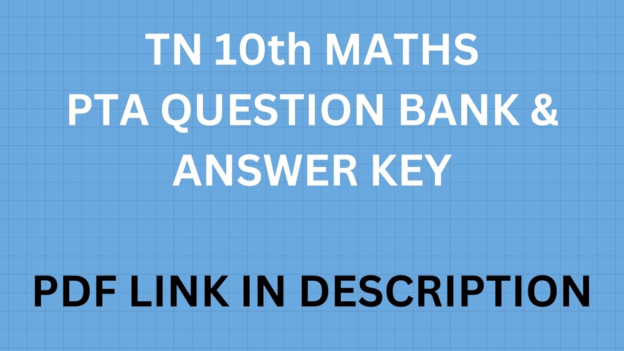 10th | MATHS | PTA QUESTION BANK | ANSWER KEY - YouTube