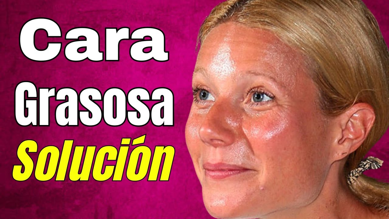 Cremas HIDRATANTES para PIEL GRASA Remedios Caseros para Cara Grasosa y ...