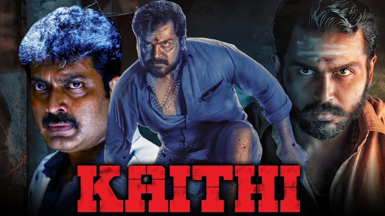 Kaithi (HD) - Karthi Superhit Thriller Action Hindi Dubbed Movie l ...