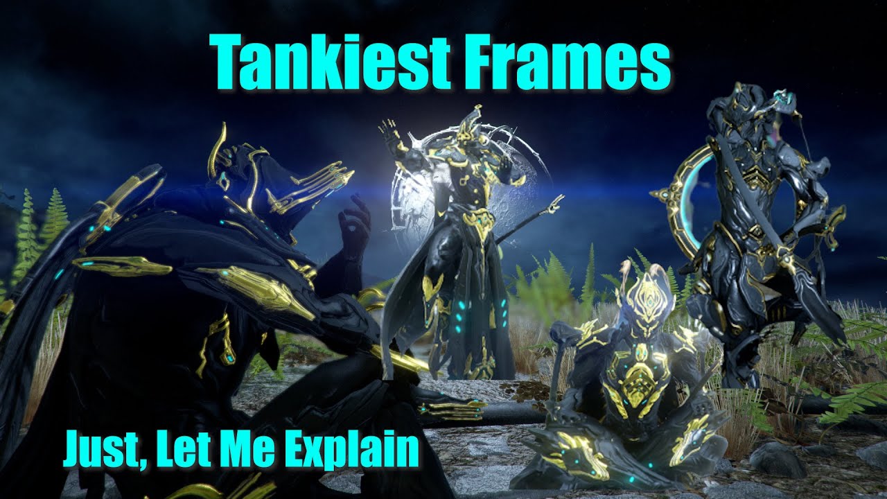 Top 3 Tank-iest Frames - In My Opinion | Warframe - YouTube