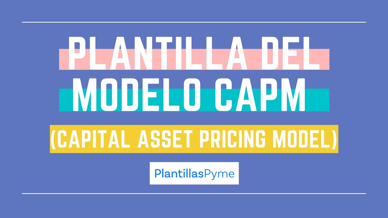 Plantilla del modelo CAPM - YouTube