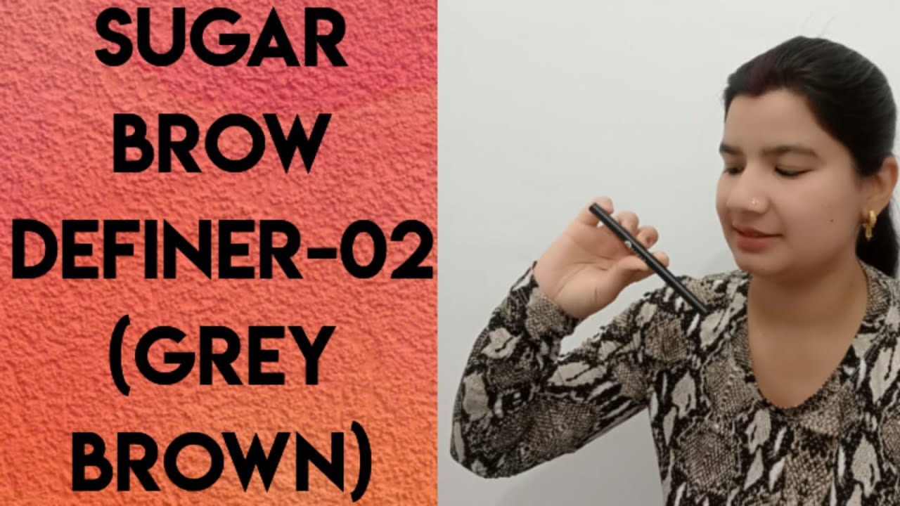 SUGAR Arch Arrival Brow Definer - 02 Taupe Tom (Grey Brown)😘💕 - YouTube
