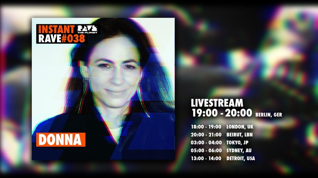 DONNA @ Instant Rave #038 w/ Paracou - YouTube